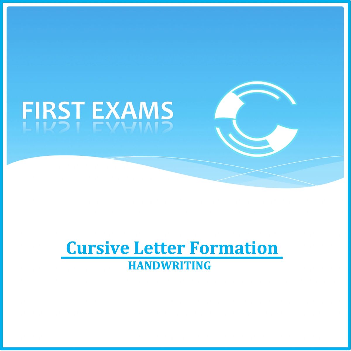Cursive Letter Formation Cursive Letter Formation